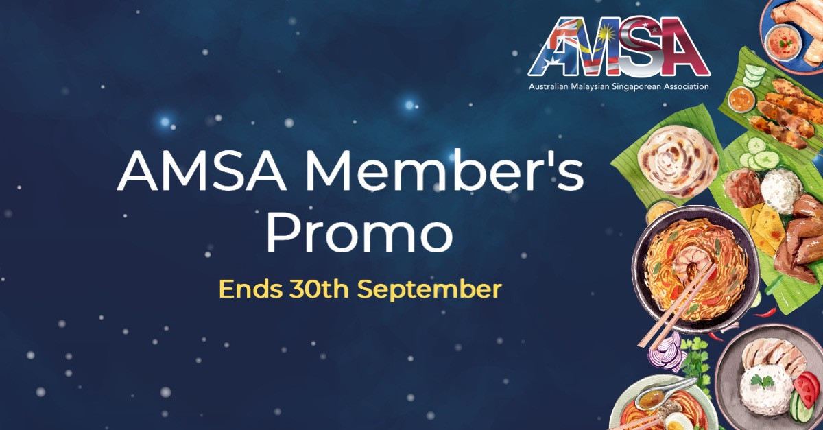 Member's Promo | AMSA | Australian Malaysian Singaporean Association