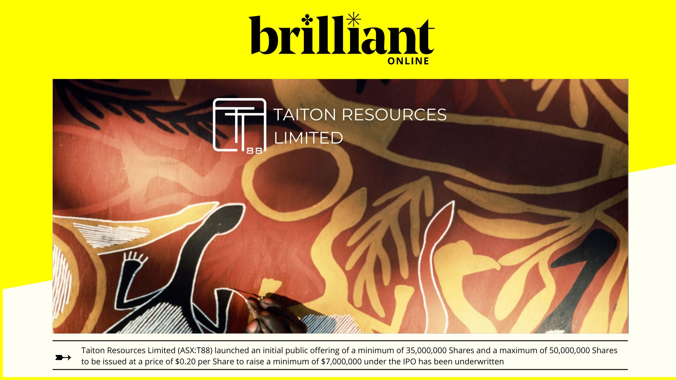 The Prospectus for Taiton Resources Limited (ASX:T88) is now available ...