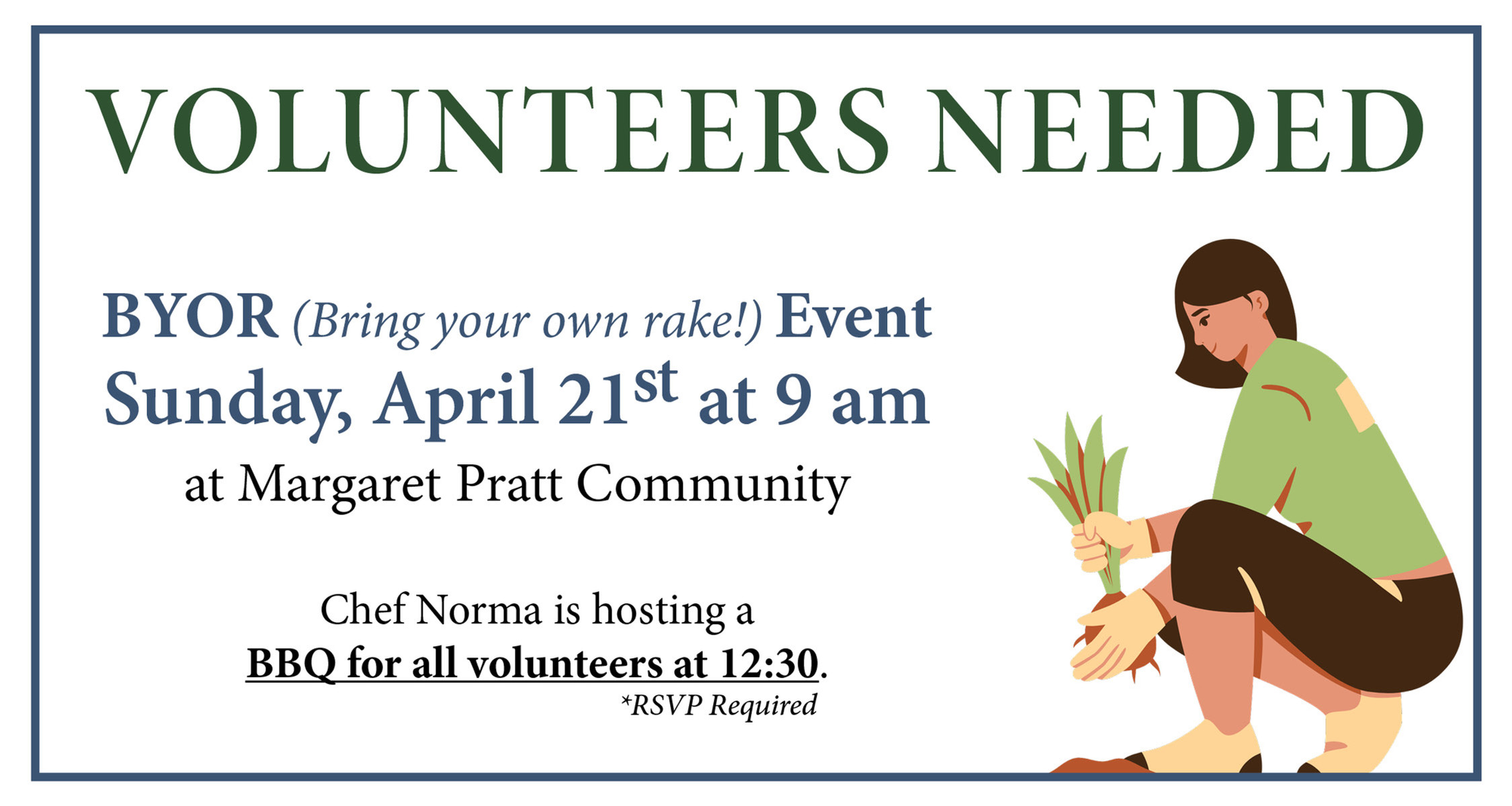 BYOR (bring your own rake) Event | Margaret Pratt