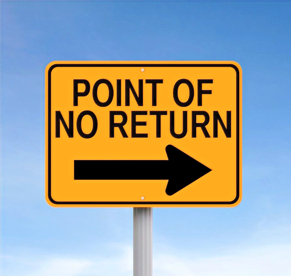 Point of NO Return: Finding Your Way in Challenging Times | Luminous ...