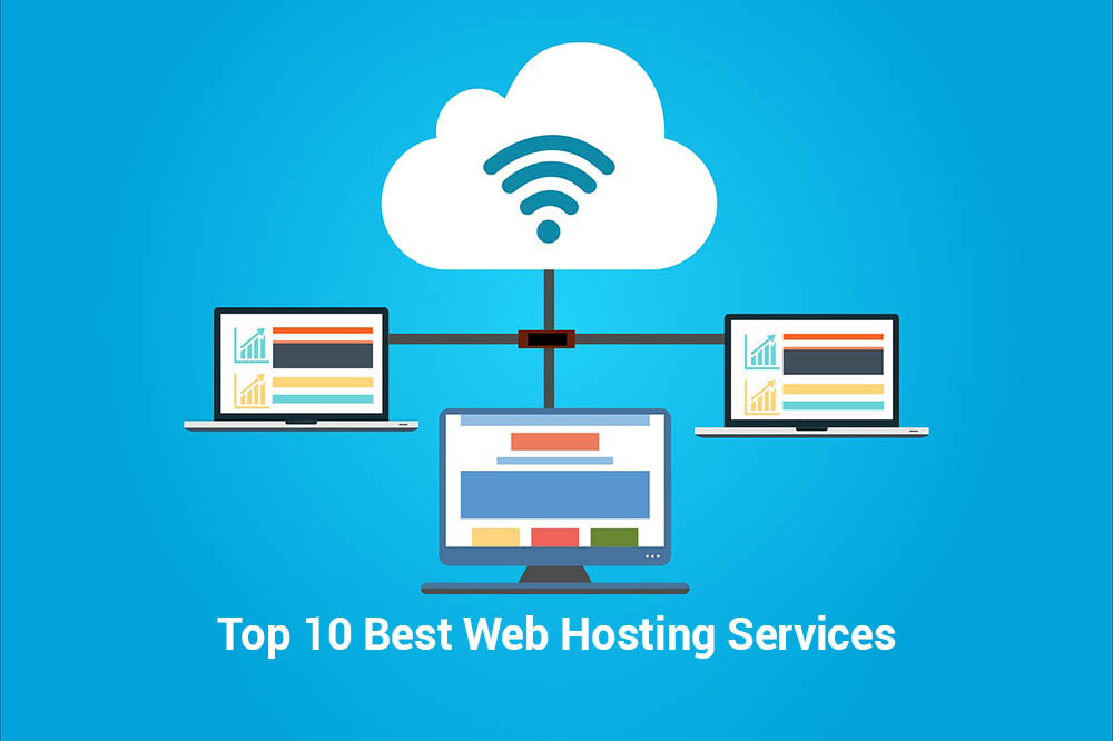 Top 10 Best Web Hosting Services in the World
