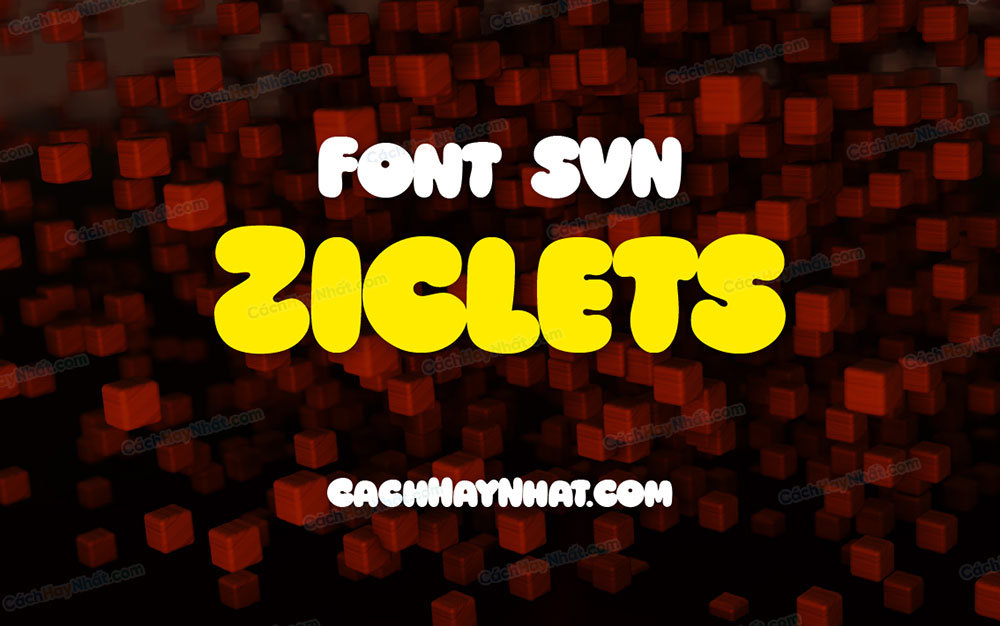 Download font SVN Ziclets Việt hóa - Cartoon font