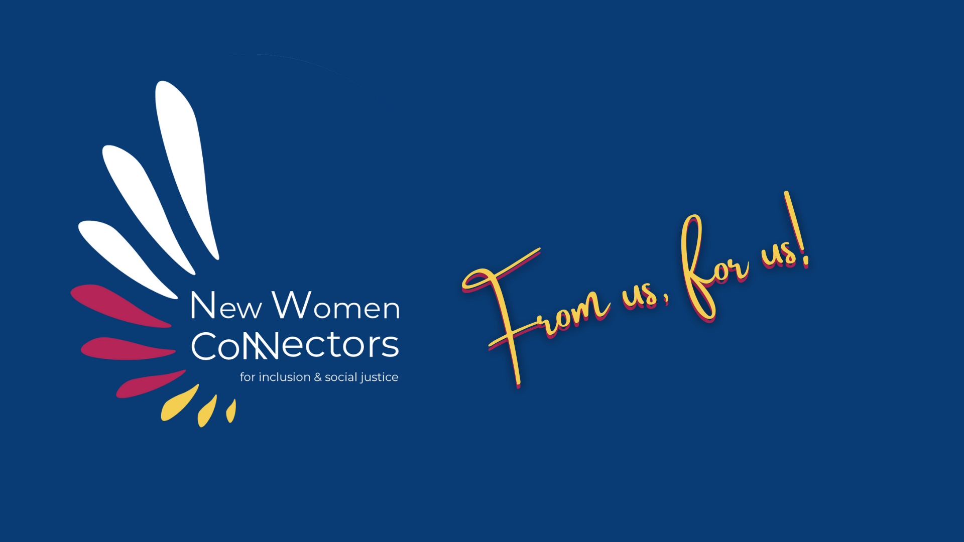 HOME | New Women Connectors for Inclusion and Social Justice