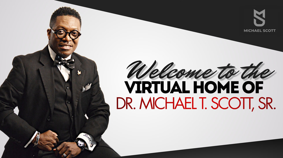 Home | Dr. Michael T. Scott, Sr.
