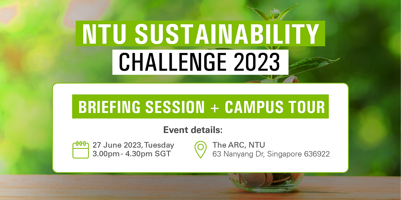 NTU Sustainability Challenge Briefing Session & Campus Tour | Hello ...