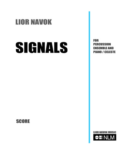 "Signals" - for Percussion Ensemble | Lior Navok Music