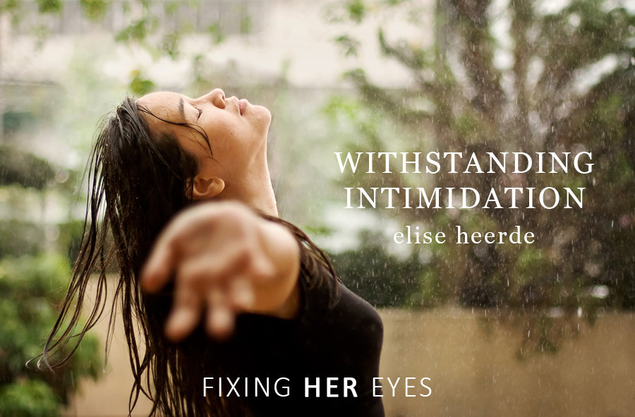 Withstanding Intimidation