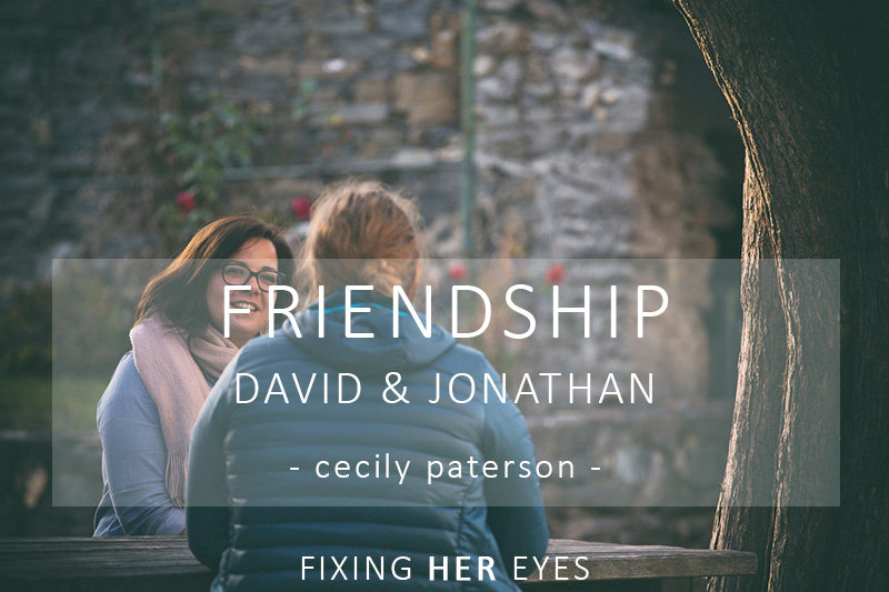 Friendship in the Bible: David and Jonathan