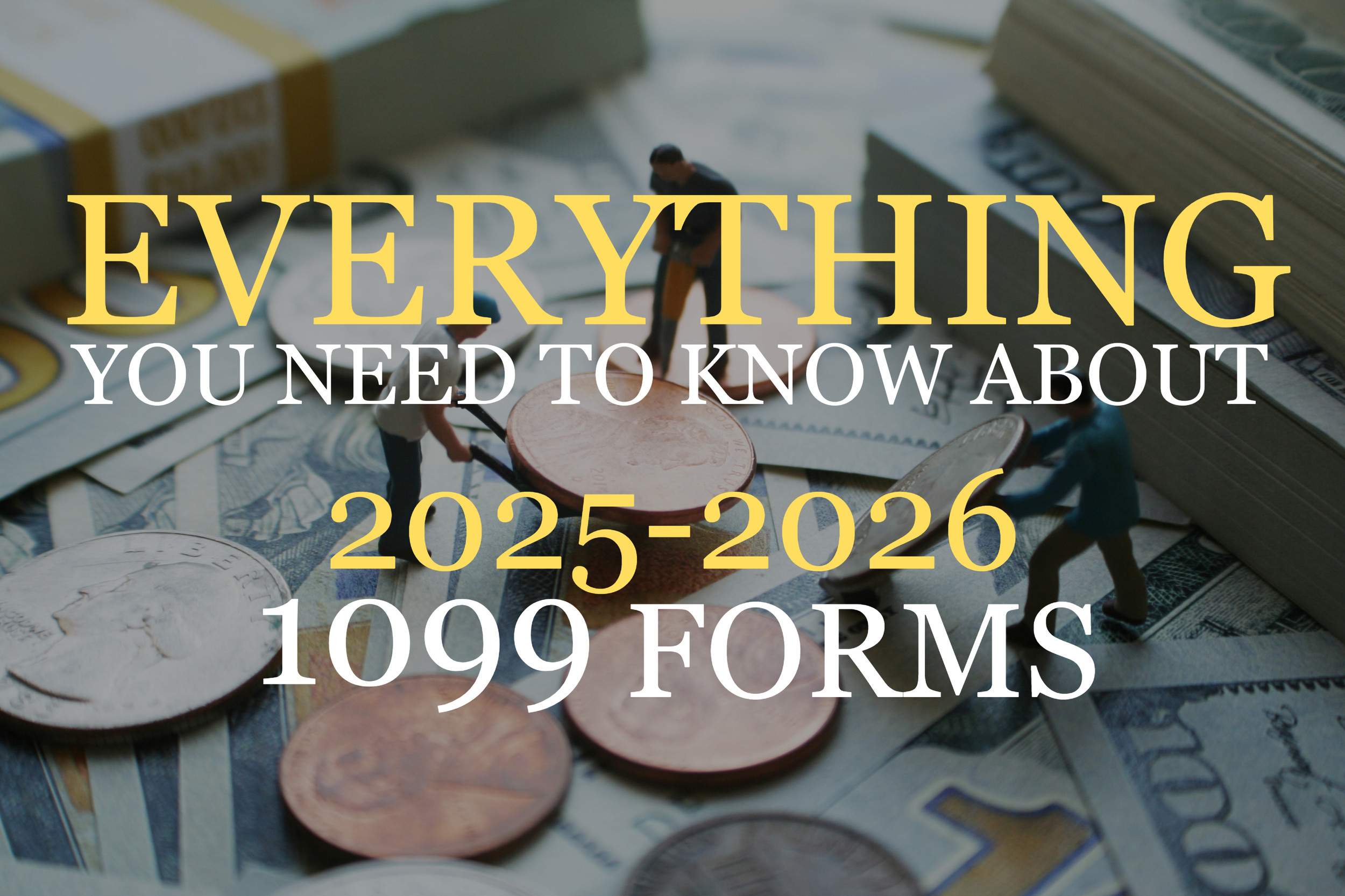 Do I have to file Form 1099s in 2024-2025?