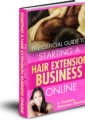 The Official Guide to Starting a Hair Extension Business