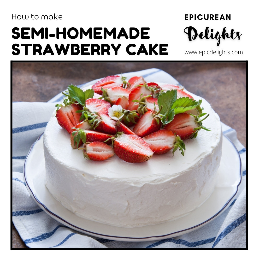Semi-Homemade Strawberry Cake