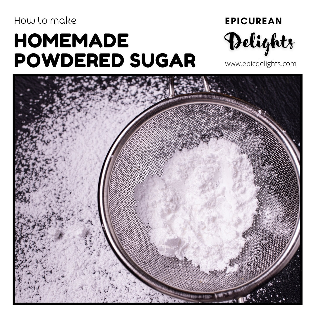How To Make Homemade Powdered Sugar