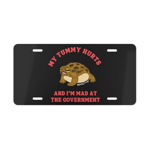 My Tummy Hurts And I’m Mad At The Government - Desert Rain Frog Vanity Plate | Philly FrogsThis ...