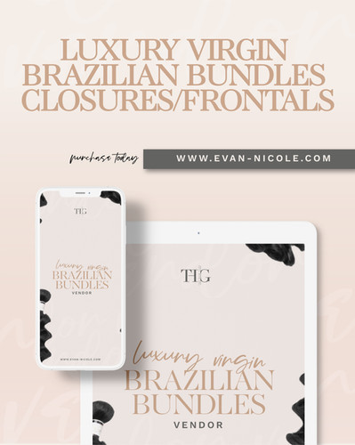 Luxury Brazilian Bundles/Closures/Frontals | Evan-Nicole
