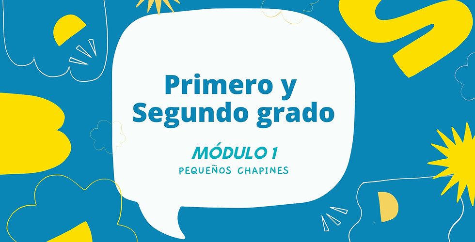 Modulo 1 | Pequeños Chapines