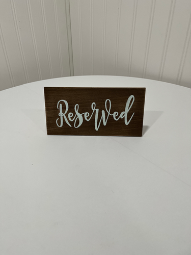 Wooden "Reserved" Sign | Piney Grove Ranch
