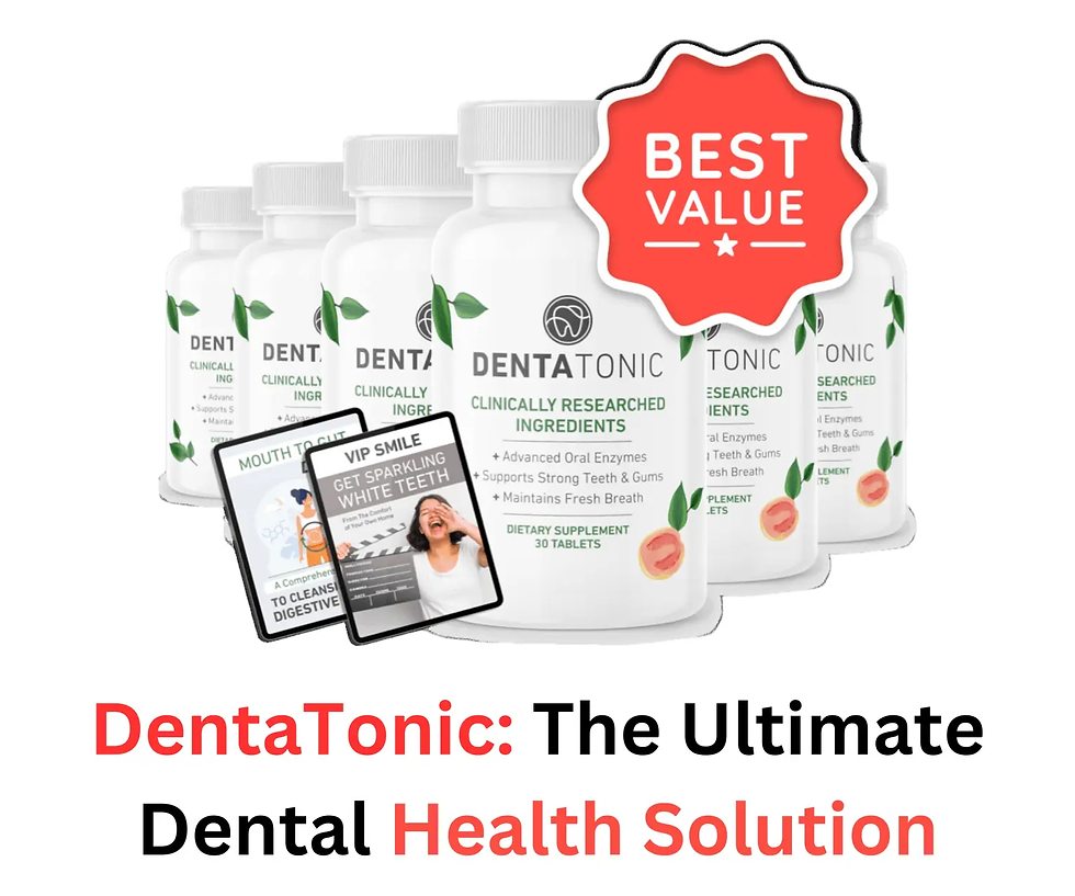 DentaTonic Review: Dental Health Supplement Worth Buying?