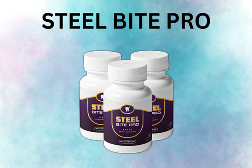 Steel Bite Pro Review: Oral Health Supplement That Works