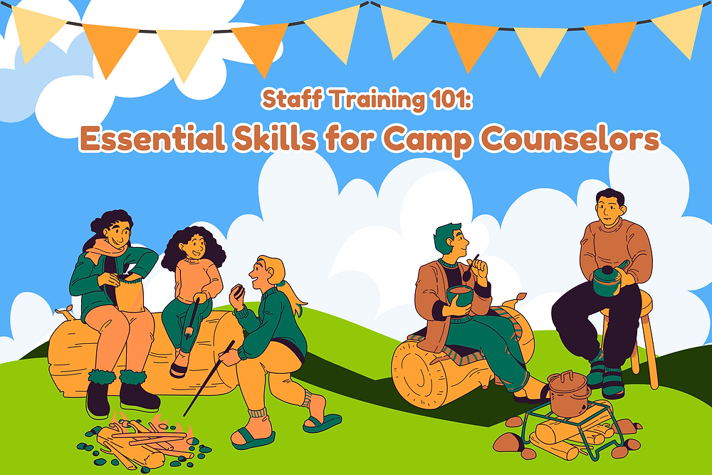 Staff Training 101: Essential Skills for Camp Counselors