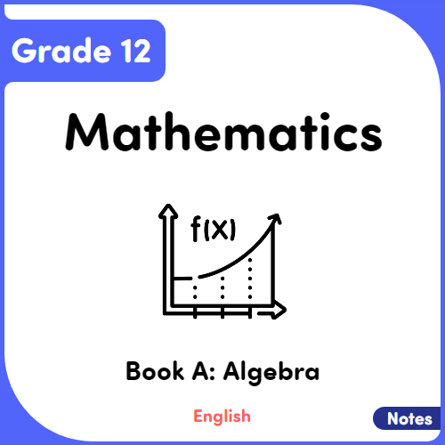 Gr 12 Mathematics Book A: Algebra [English] | Testpapers