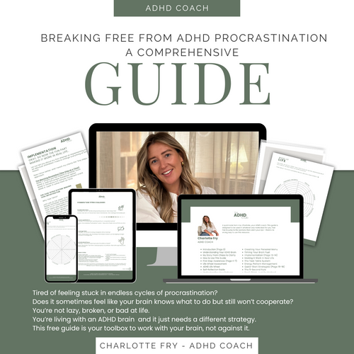 🧠 Breaking Free from ADHD Procrastination | Charlotte Fry Coach