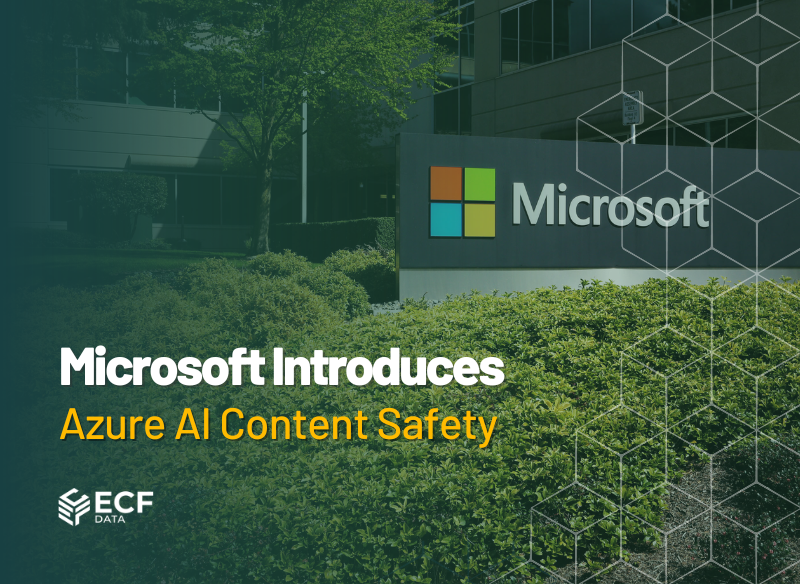 Microsoft Introduces Azure AI Content Safety