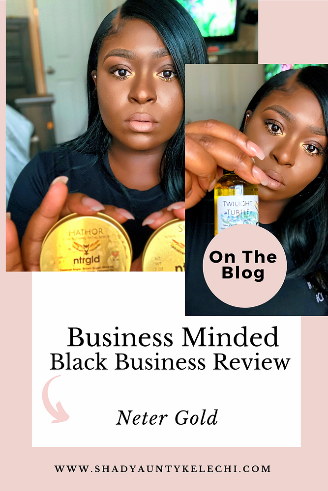 Business Minded, Black Business Review: Neter Gold