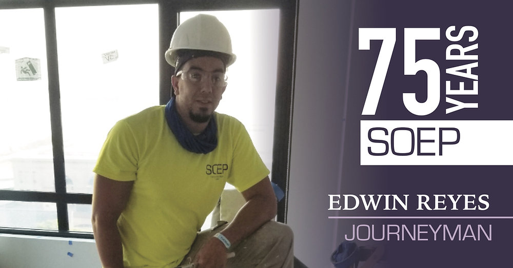 Meet our Team! Edwin Reyes - Journeyman