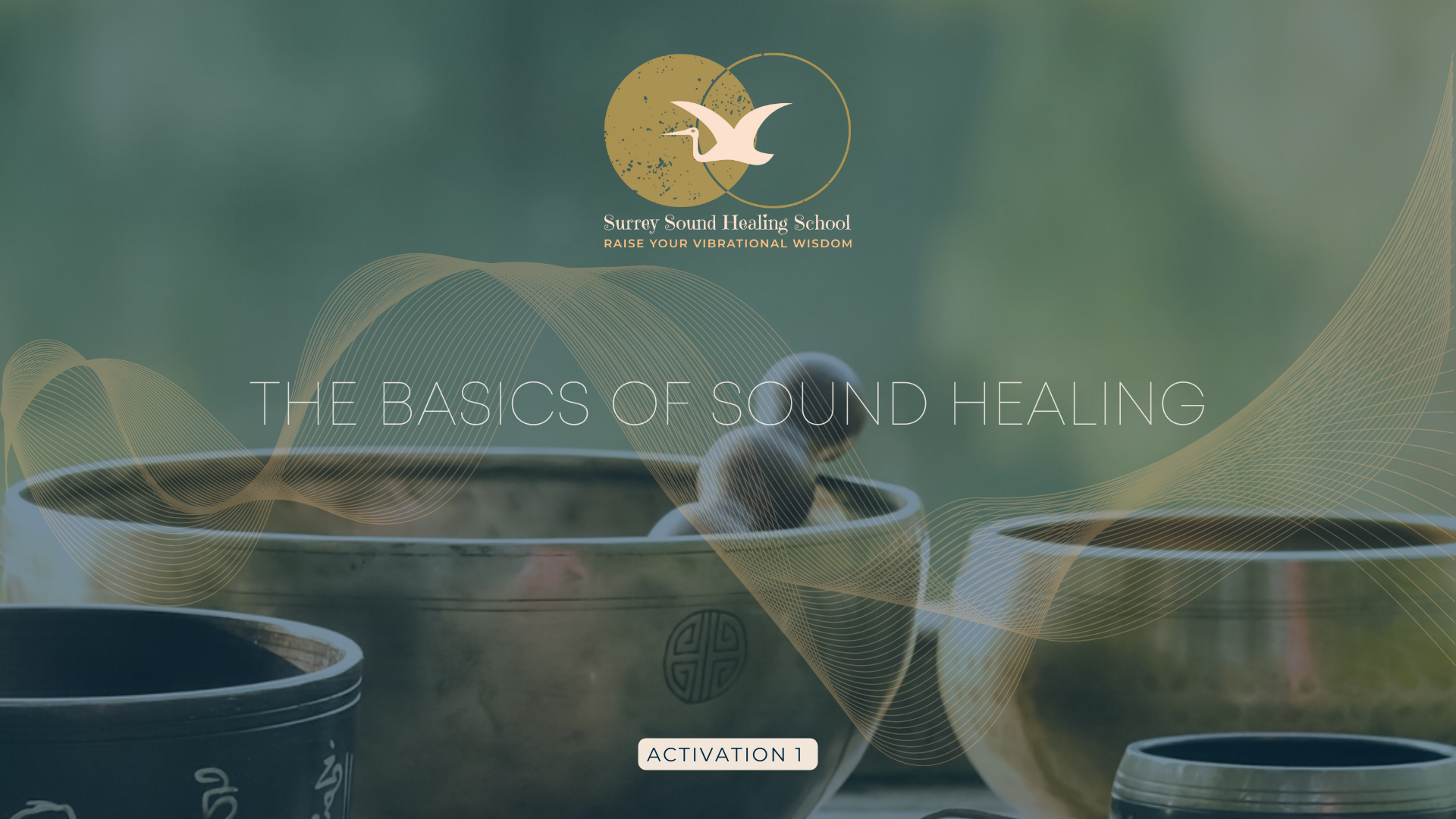 The Basics of Sound Healing | SoundHealingSchoolUK