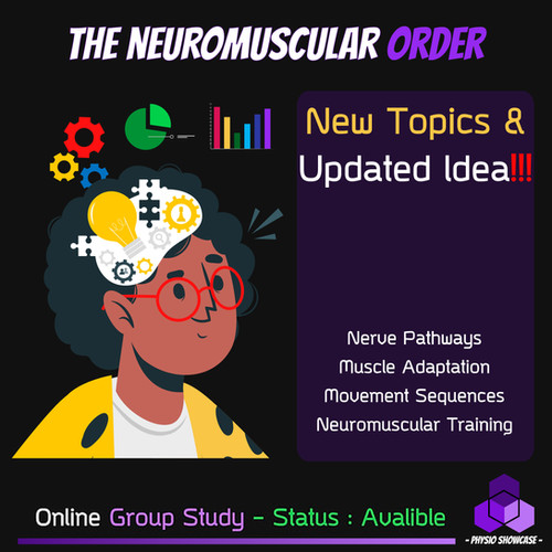 The Neuromuscular Order (2023) | Physio Showcase