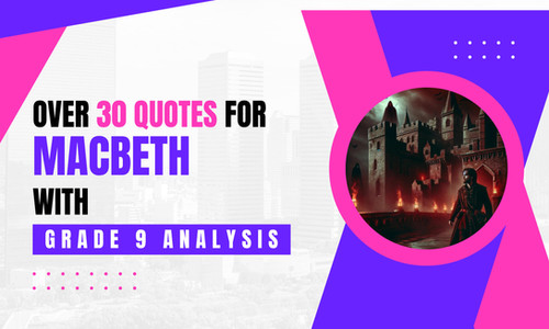 GCSE English Lit: 30+ Macbeth Quotes With Grade 9 Analysis Per Quote ...