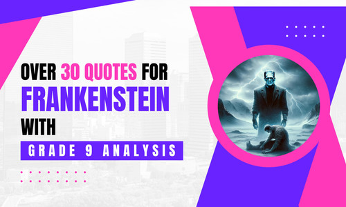 GCSE English Lit: 30+ Frankenstein Quotes With Grade 9 Analysis Per ...