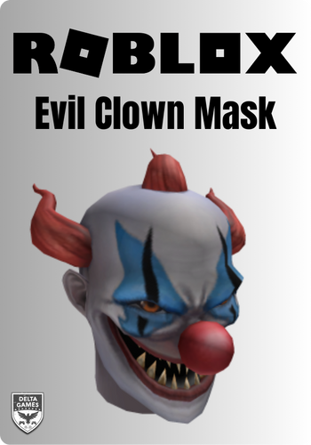 Evil Clown Mask Roblox | DELTA GAMES