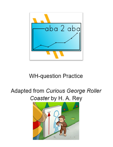 Wh-Question Book: Curious George Roller Coaster Adaptation | website
