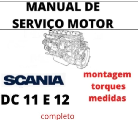 Manual De Serviço Motor Scania Dc11 Dc12 | Meusite