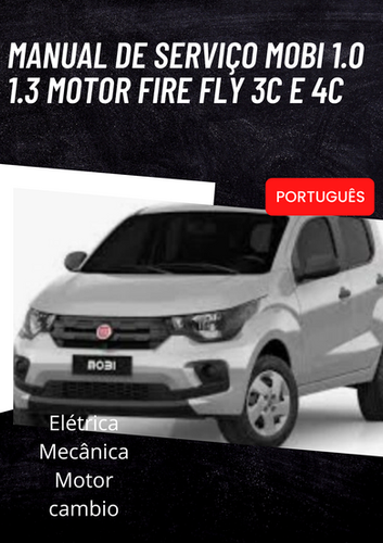 Manual de serviço mobi 1.0 1.3 MOTOR FIRE FLY 3C E 4C completo | Meusite