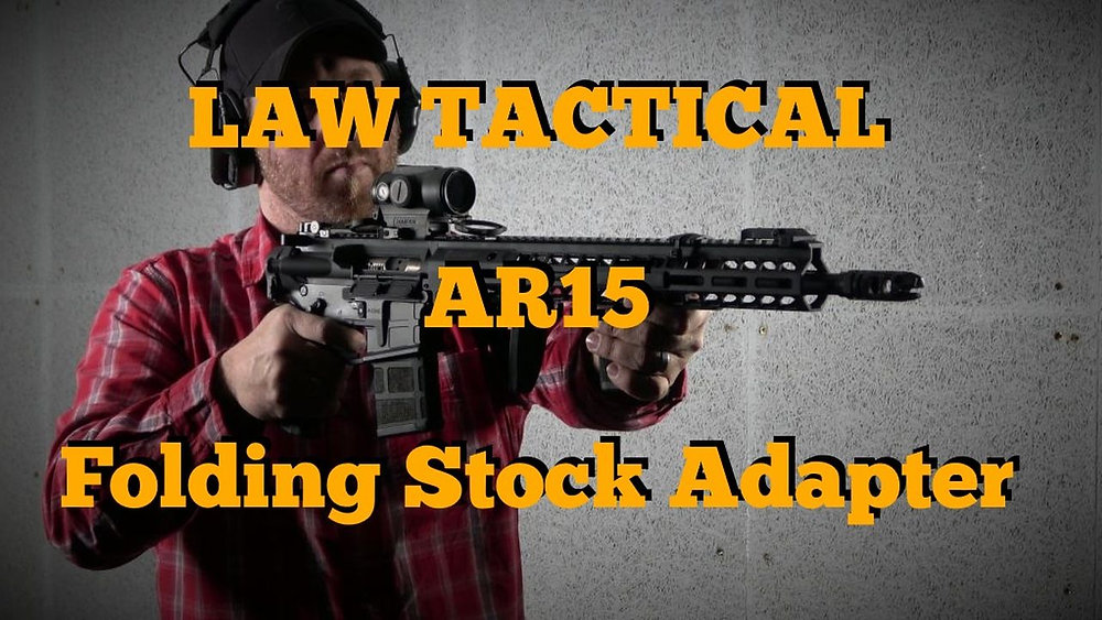 LAW TACTICAL GEN3 AR15 FOLDING STOCK ADAPTER