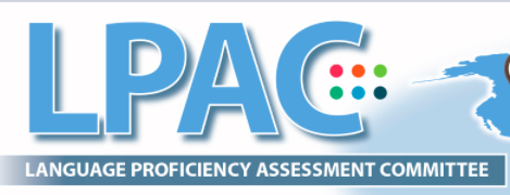 Language Proficiency Assessment Committee (LPAC) | home