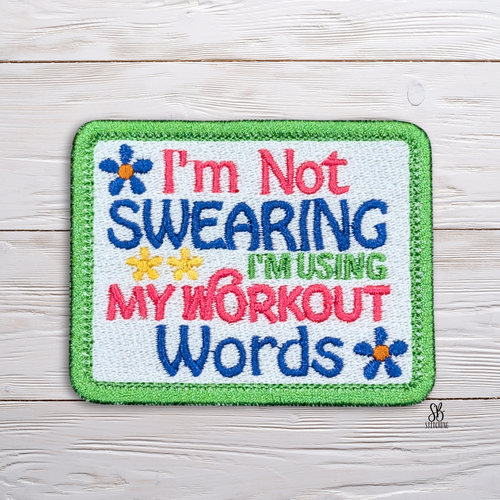 I'm Not Swearing Patch Machine Embroidery Design | SB Stitching