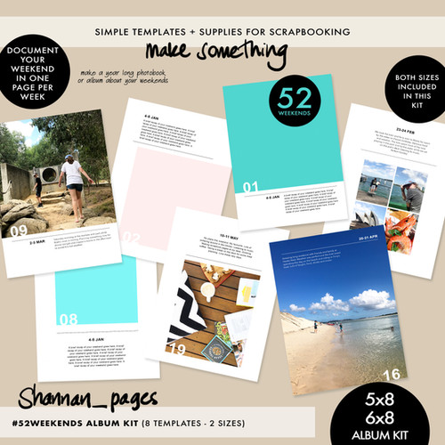 #52Weekends Album Kit - 5x8 and 6x8 sizes included | Shannan Pages
