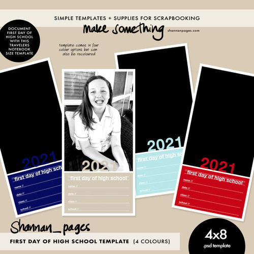 First Day of High School Template (4x8 psd template in four colours ...