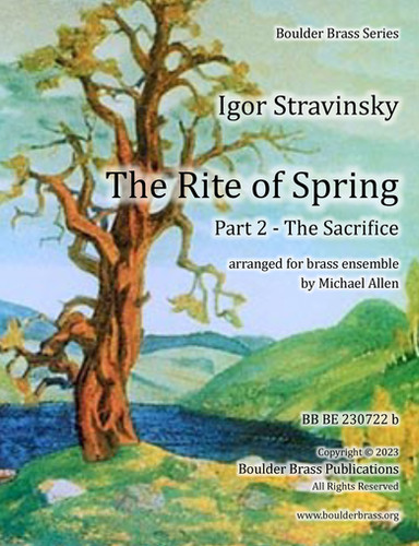 Rite of Spring - Part 2, The Sacrifice | Boulder Brass