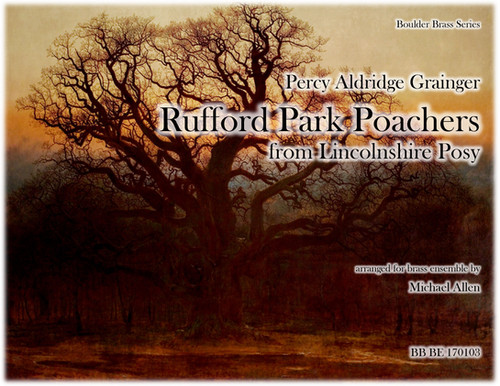 Rufford Park Poachers Percy Grainger for brass ensemble