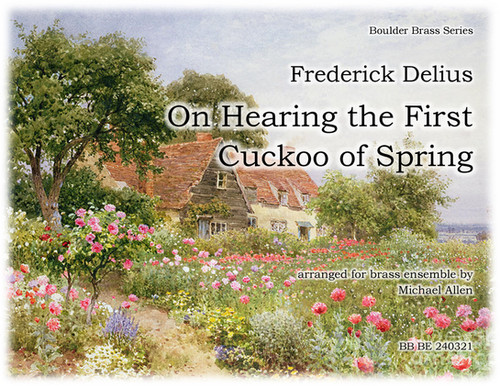 Delius On Hearing the First Cuckoo in Spring for brass ensemble