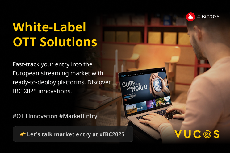 White Label OTT Solutions: Fast Track European Market Entry Before IBC 2025