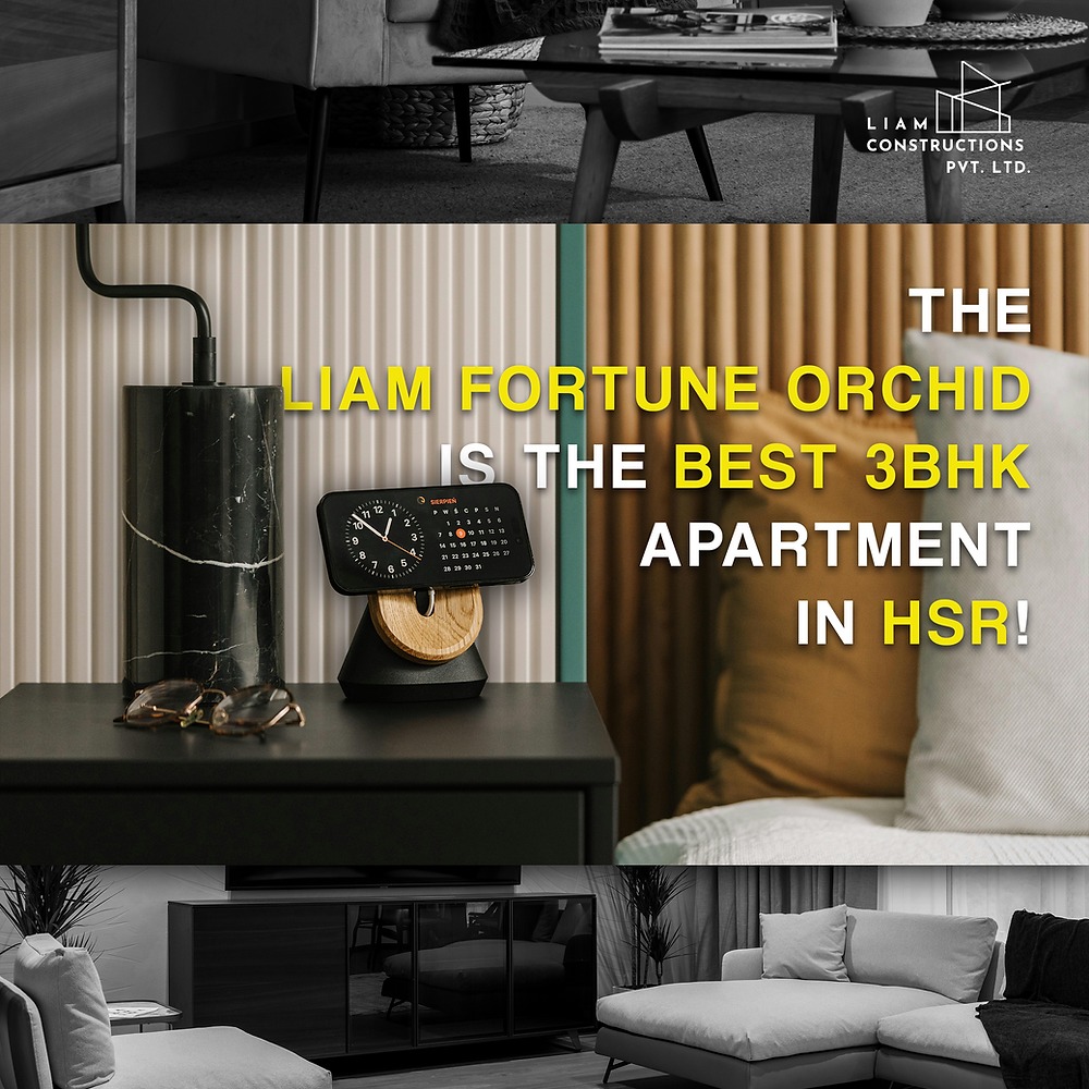 The Liam Fortune Orchid is the best 3bhk Apartment in HSR! Know the Details