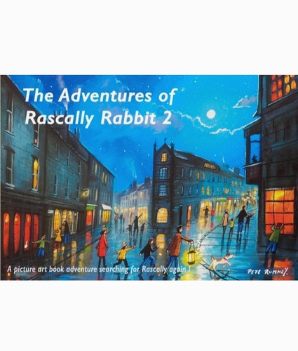 Rascally Rabbit® Book 2 - Signed Picture Art Book by Pete Rumney | Pete ...