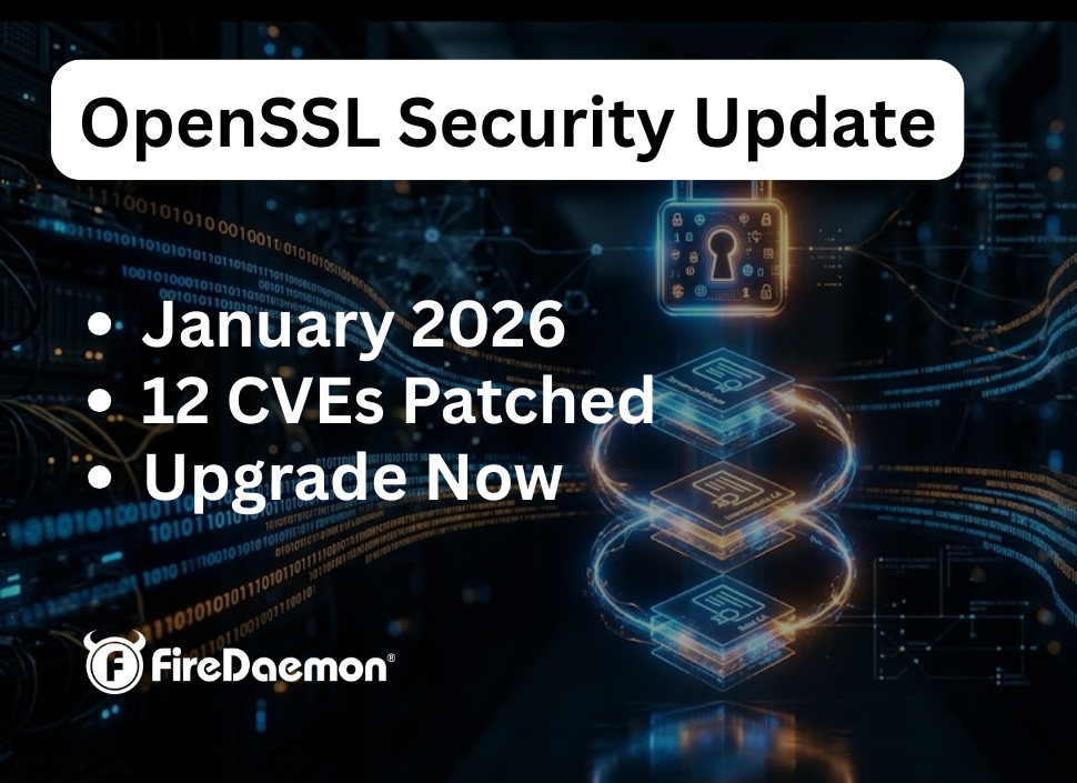 FireDaemon OpenSSL Security Update - January 2026 Patches