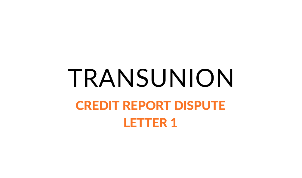 How To Write Dispute Credit Report Letter To TransUnion IDispute how-to-write-dispute-credit-report-letter-to-transunion-idispute