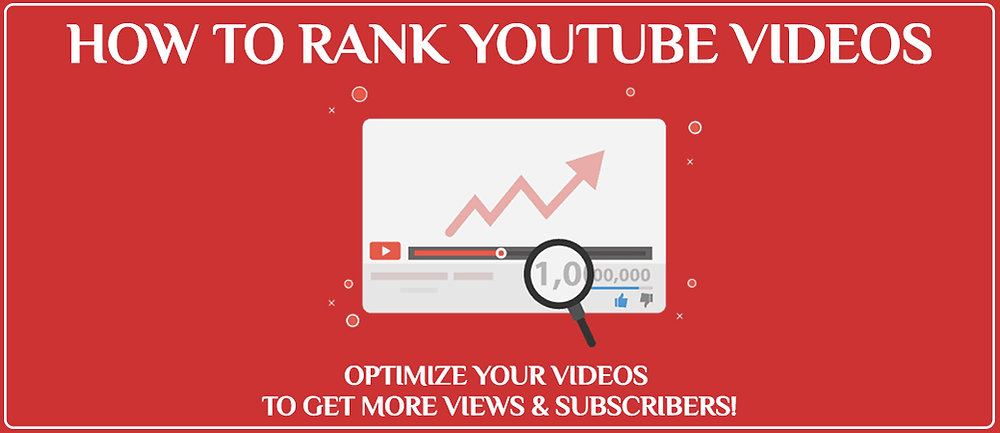 How To Rank YouTube Videos To Get More Views & Subscribers